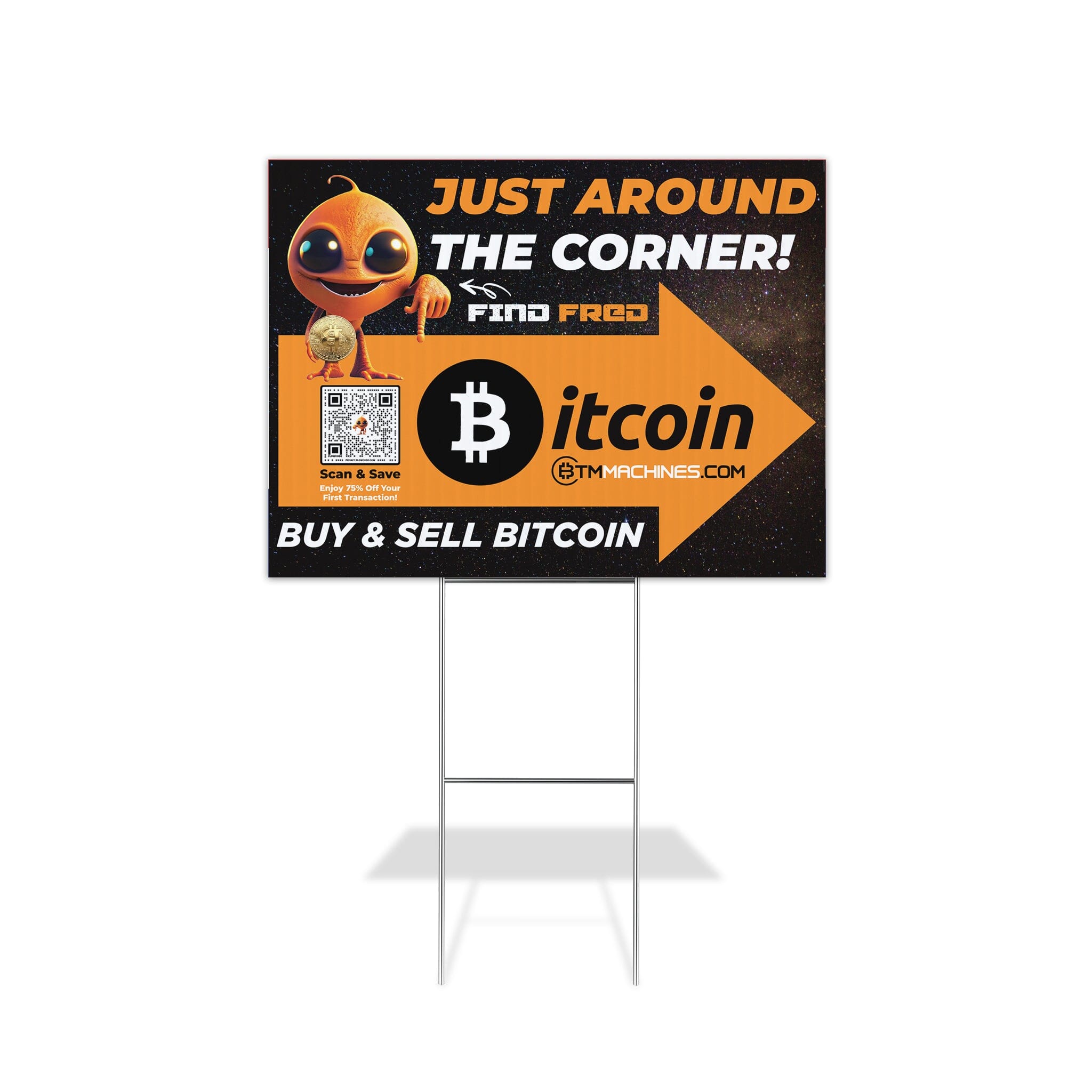 BTM Machine Double Sided Yard Sign w/ H-Stake - 10 pack – LookOurWay